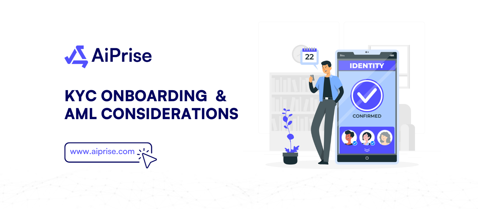 Kyc Onboarding And Aml Considerations Aiprise